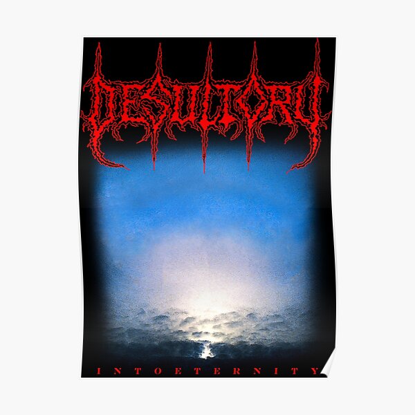 "Into Eternity by Desultory Classic Old School Death Metal" Poster for ...