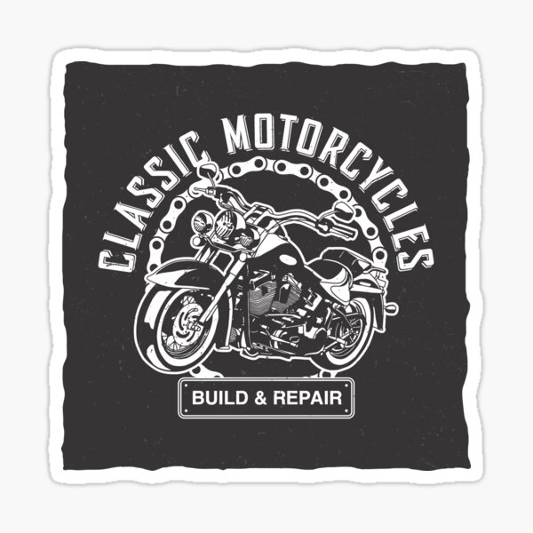 "Classic Motorcycles Build And Repair" Sticker for Sale by Style-Zone ...