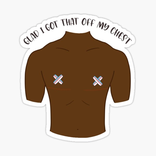 "Trans Top Surgery " Sticker by maya-reinstein | Redbubble
