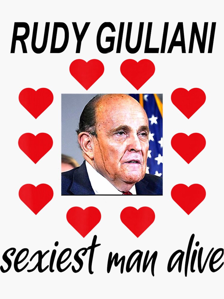 Rudy Giuliani Sexiest Man Alive Sticker By Tuanhensa Redbubble