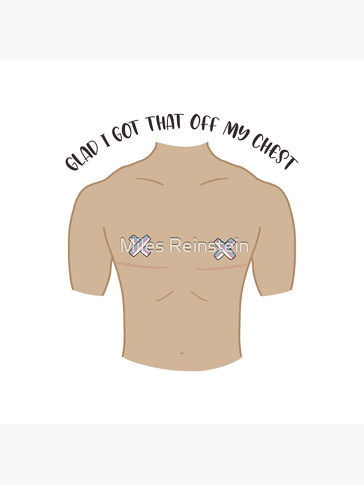 "Trans Top Surgery (Mid-Tone 2)" Poster for Sale by maya-reinstein ...