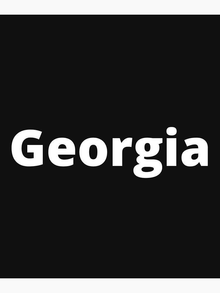 "Georgia Text Based" Poster by Text-States-USA | Redbubble