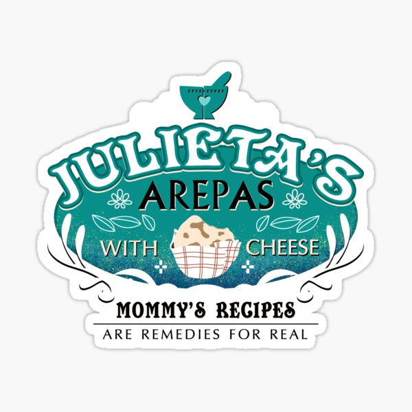 "Julieta’s Arepas with Cheese" Sticker by parkadventure | Redbubble