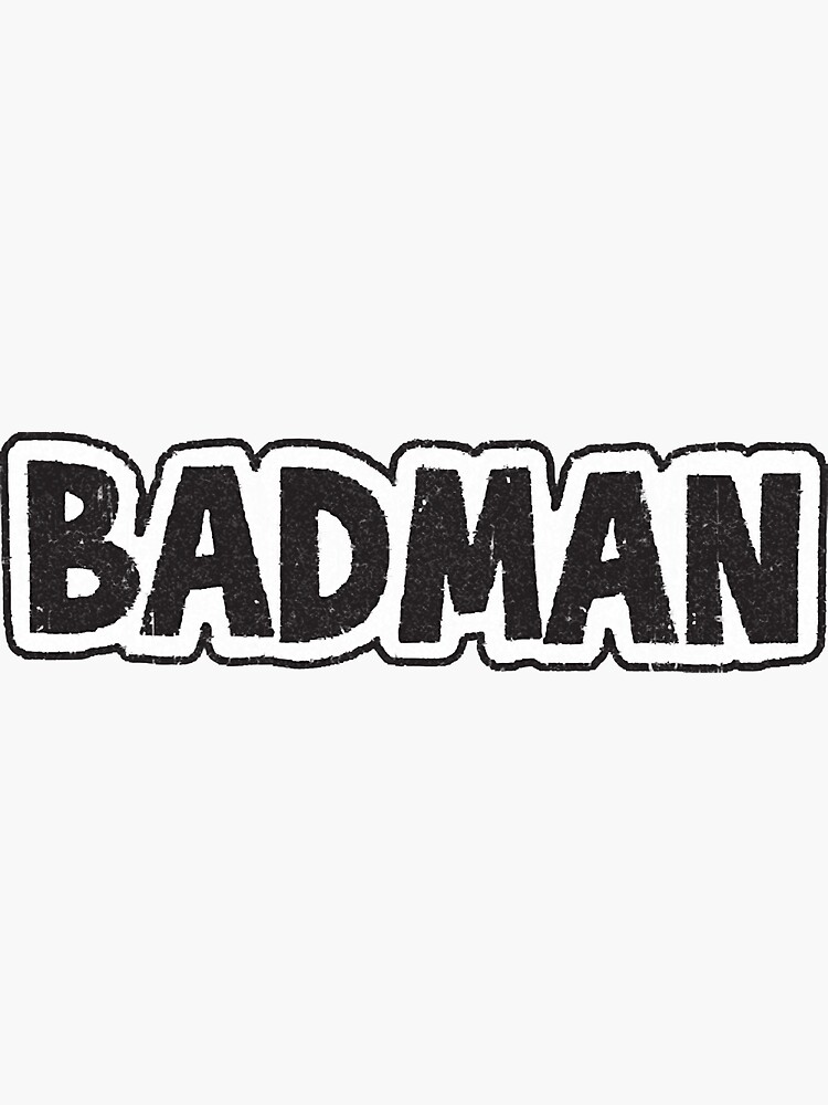 "BADMAN" Sticker by MiliTuti | Redbubble