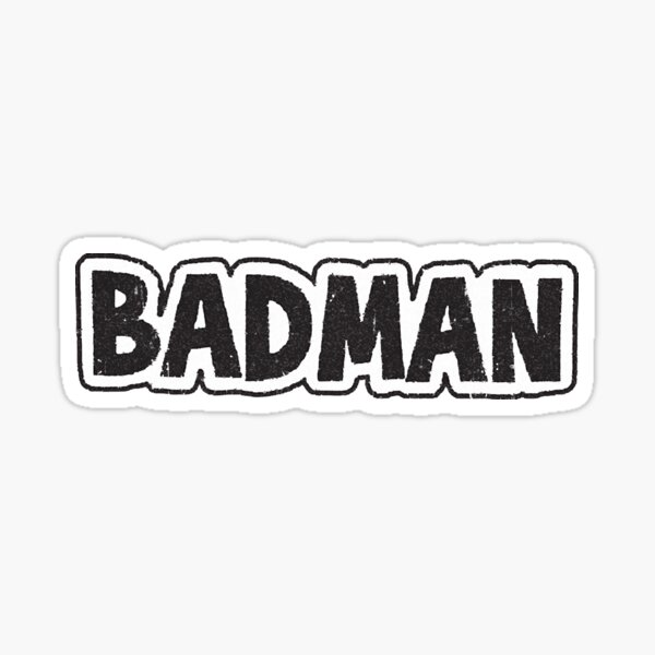 "BADMAN" Sticker by MiliTuti | Redbubble