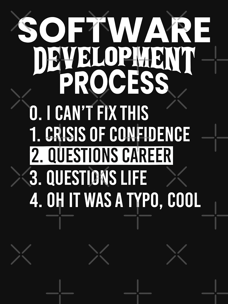 "Software Development Process Python Coding" T-shirt for Sale by SanaiColton | Redbubble ...