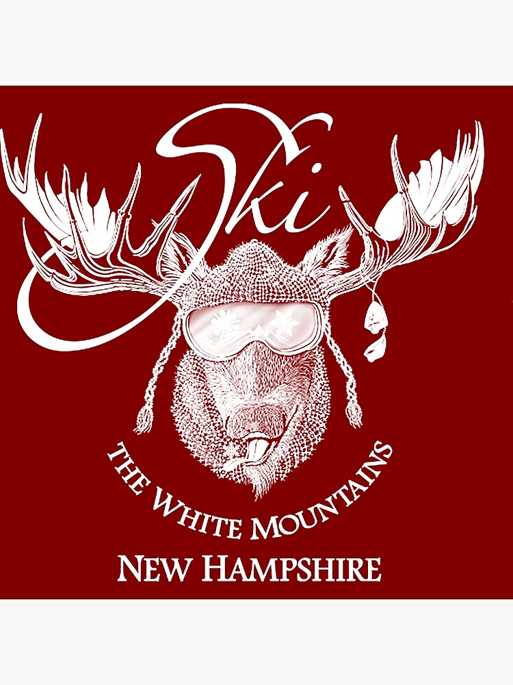 "Moose Happy - Ski the NH White Mountains" Poster for Sale by ...
