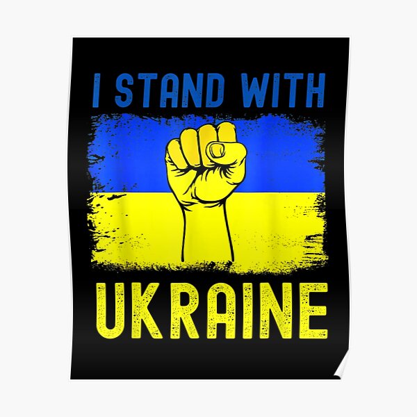 "Support Ukraine flag I Stand With Ukraine" Poster for Sale by ...
