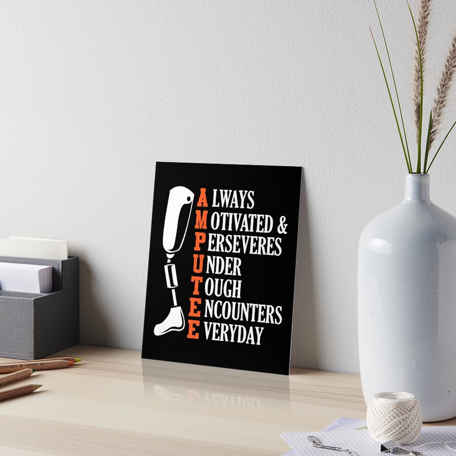 "Amputee Quote Funny Leg Prosthetic Legged Surgery Graphic Premium ...