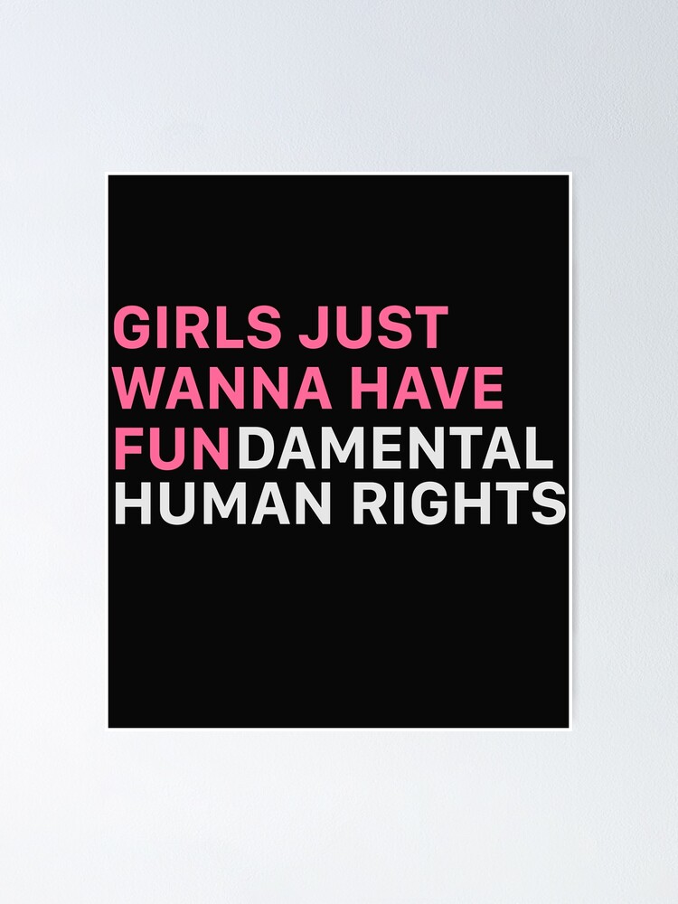 Strong Women Quote Girls Just Wanna Have Fundamental Human Rights