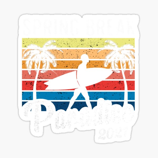 "Funny Gifts For Spring Break 2021 Retro Vacation Surfing Beach Vibes ...