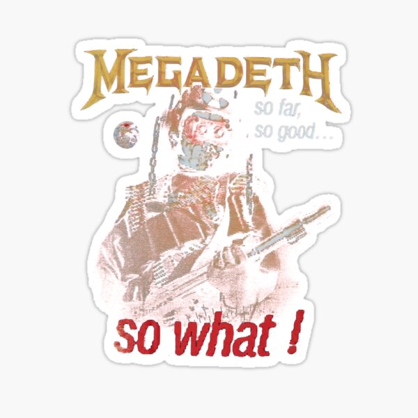 "so far so good so what" Sticker by MicahFuller6 | Redbubble