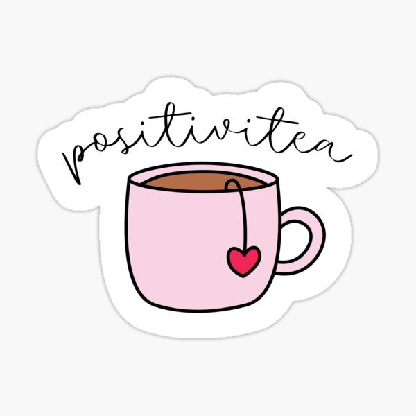 "Positivitea" Sticker by OtterlyGreat | Redbubble