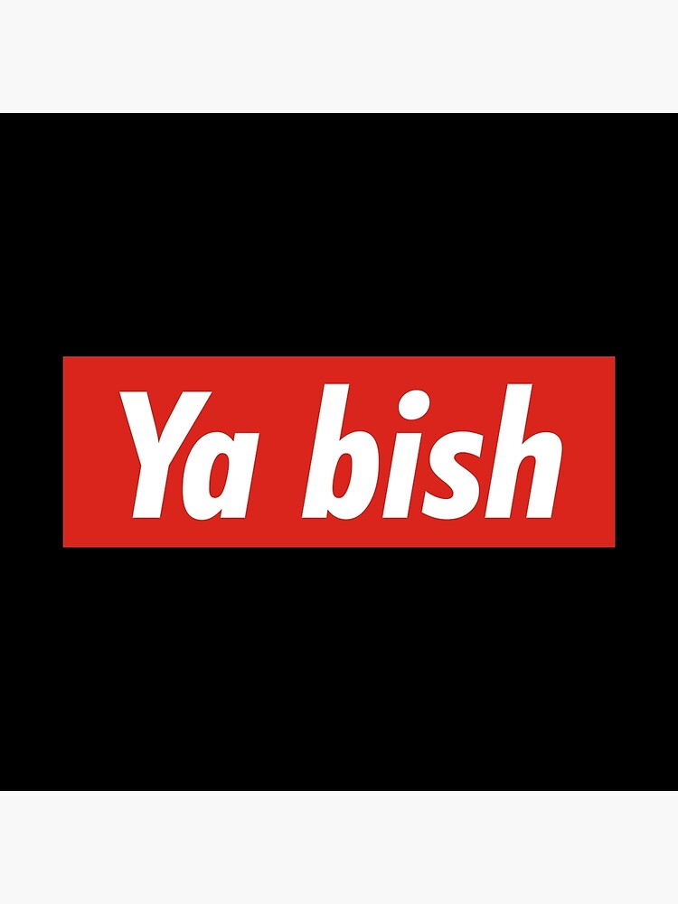"Ya Bish - Kendrick lamar" Art Print for Sale by vlickers | Redbubble
