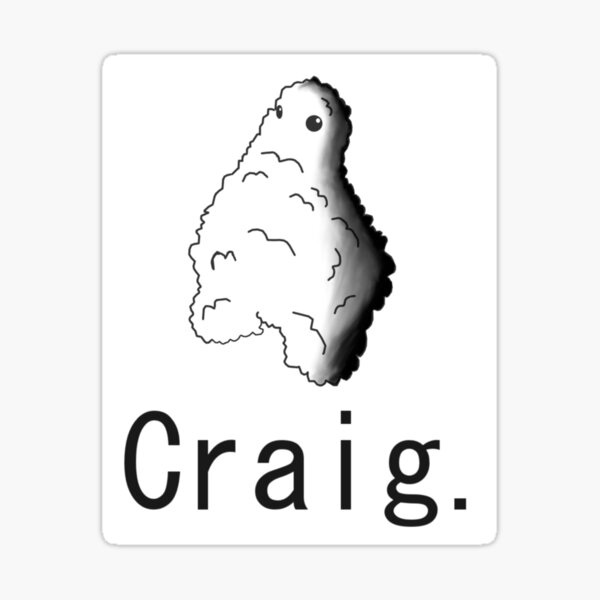 "CRAIG Pt. 2" Sticker by CuervoLoco | Redbubble