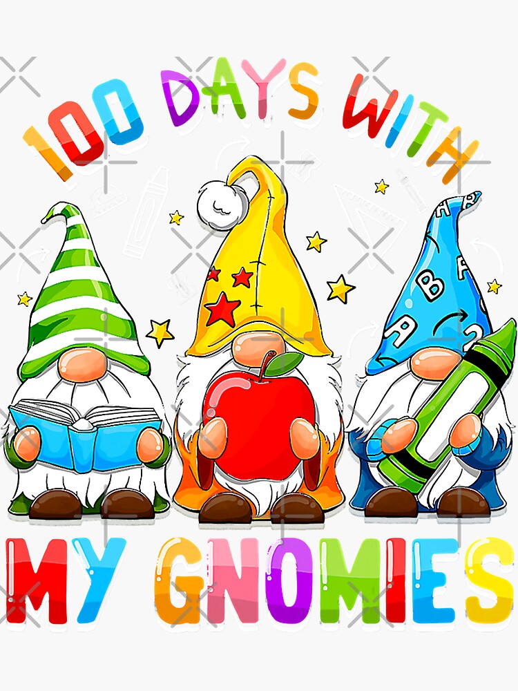 "Happy 100th Day Of School With My Gnomes Virtual Teachers" Sticker by ...