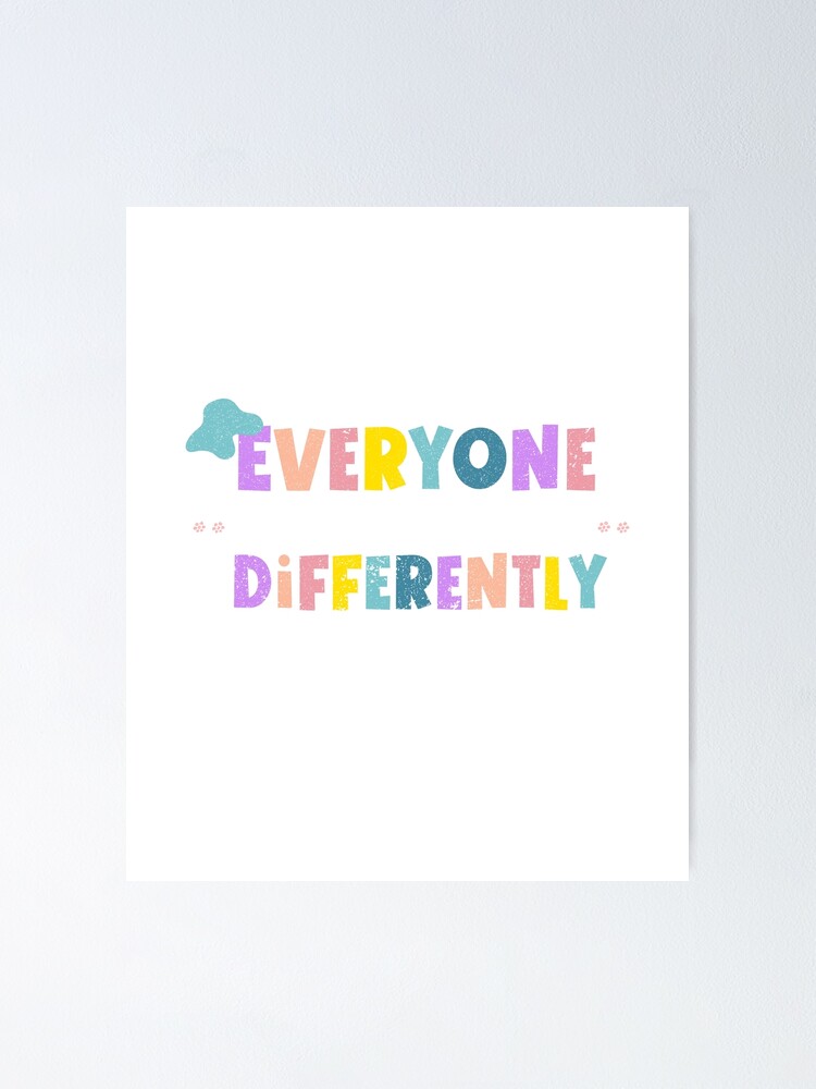 "Everyone Communicate Differently Autism Teacher " Poster by ch ...