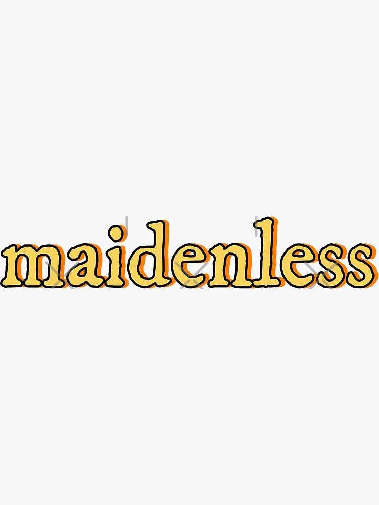 "Maidenless" Sticker for Sale by Bomyeoja | Redbubble
