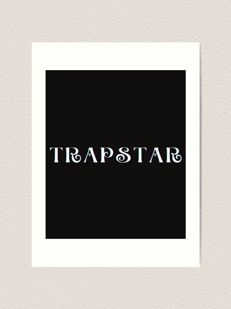 "Trapstar London logo design, Trapstar London, Trapstar " Art Print by ...