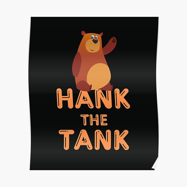 "Hank The Tank | Hank The Tank Bear | Save Hank The Tank Vintage T ...