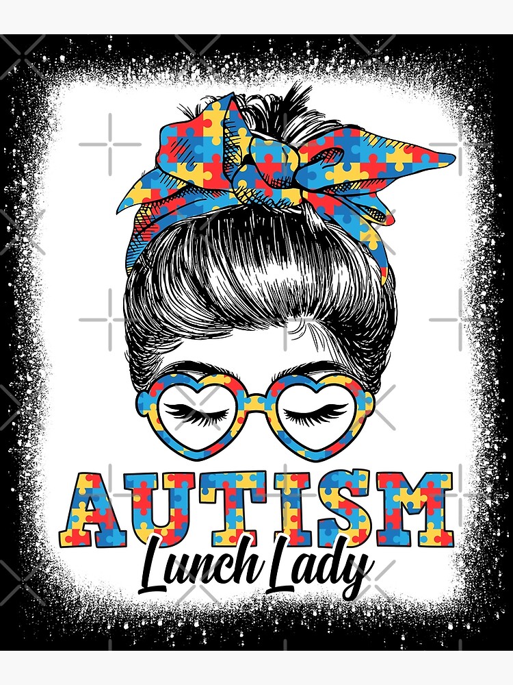 "Messy Bun Autism Lunch Lady Autism Month Cute Colorful Heart Glass ...