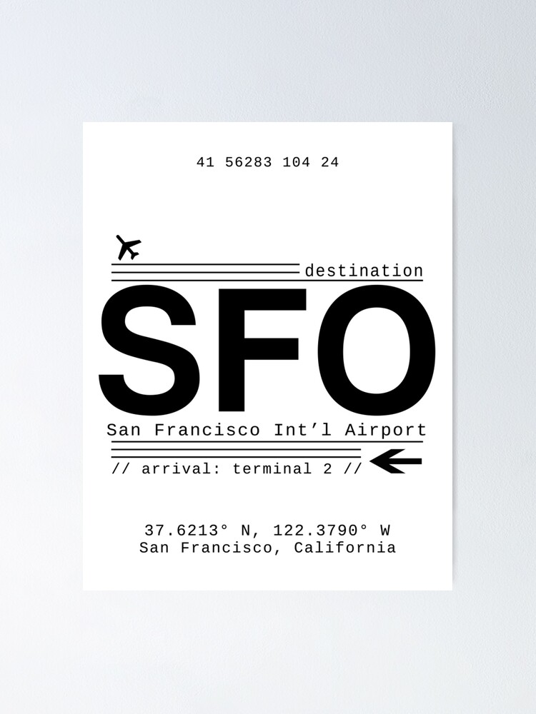 "SFO San Francisco, California airport call letters" Poster for Sale by ...