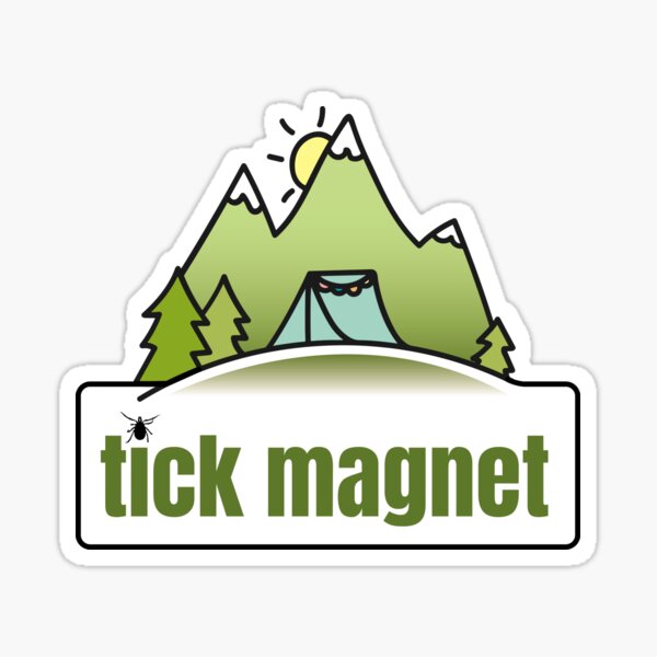"Hiker Camping Oudoors Nature Lover Tick Magnet Design" Sticker by ...