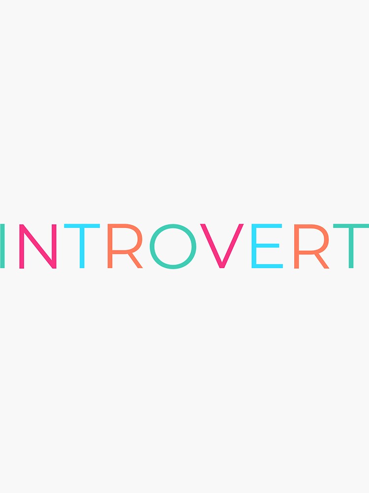 "Introvert" Sticker by Augustine98 | Redbubble