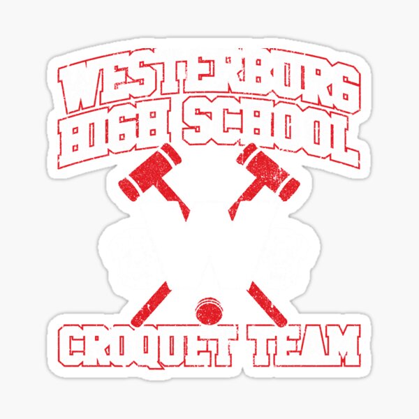 "Westerburg High School Croquet Team (Heathers) Variant Essential T ...