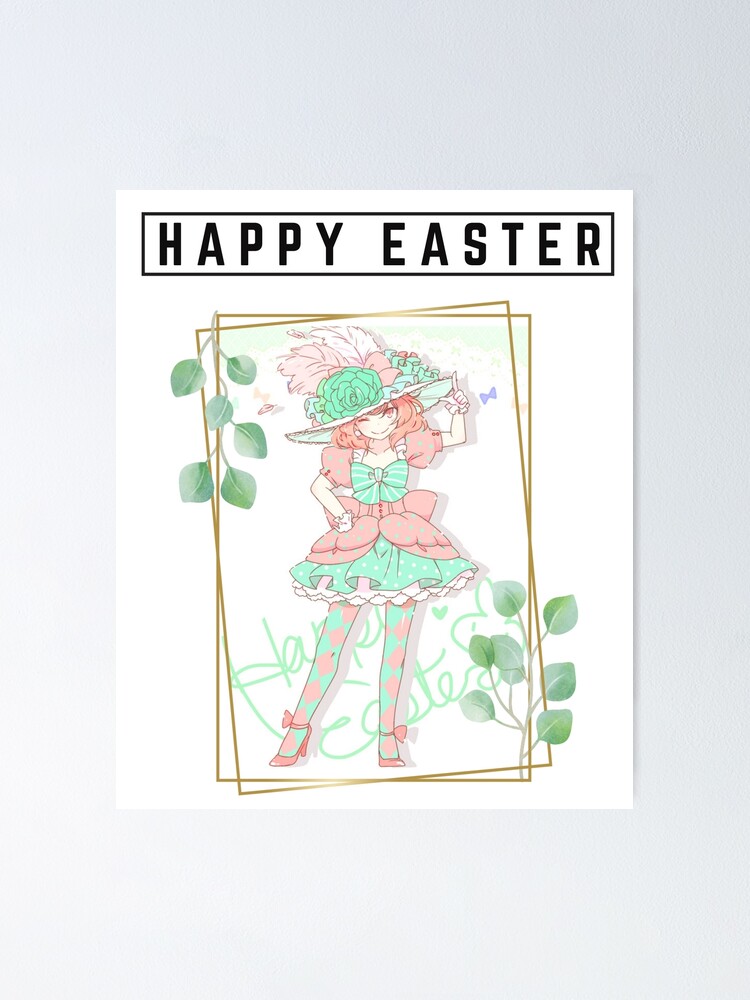"Happy Easter Anime Girl " Poster for Sale by Theanimebubble | Redbubble