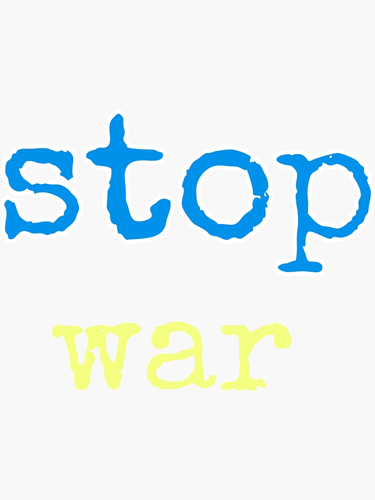 "stop war" Sticker for Sale by sosomarket | Redbubble