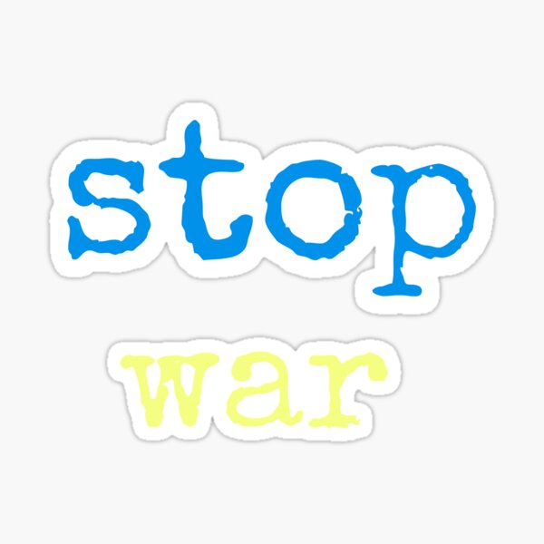 "stop war" Sticker for Sale by sosomarket | Redbubble