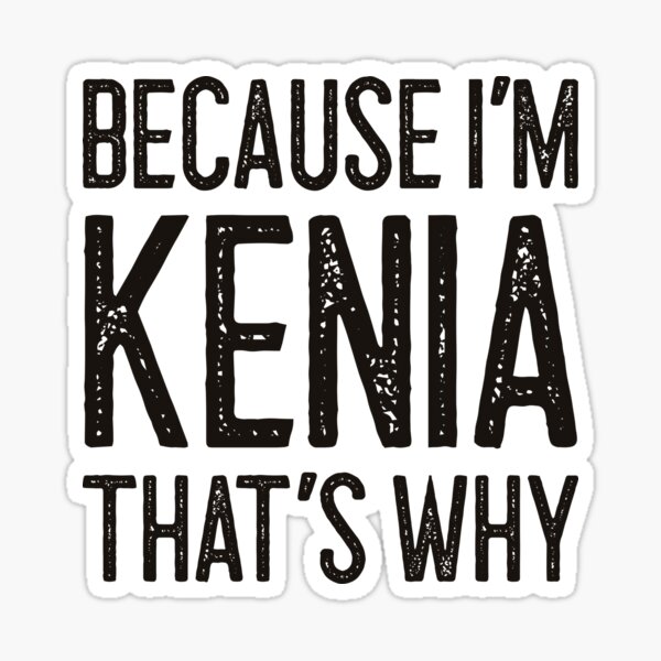 Kenia Gifts & Merchandise | Redbubble