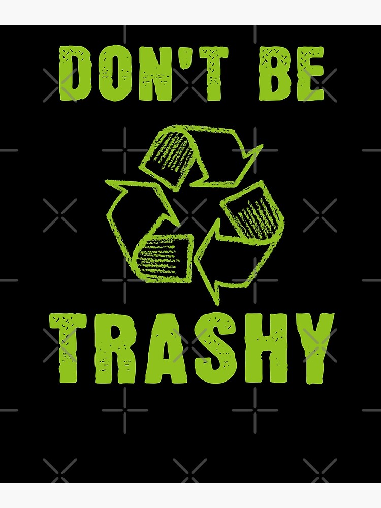 Reduce Reuse Recycle Symbol Funny Vinyl Wall Art Decal Don't Be