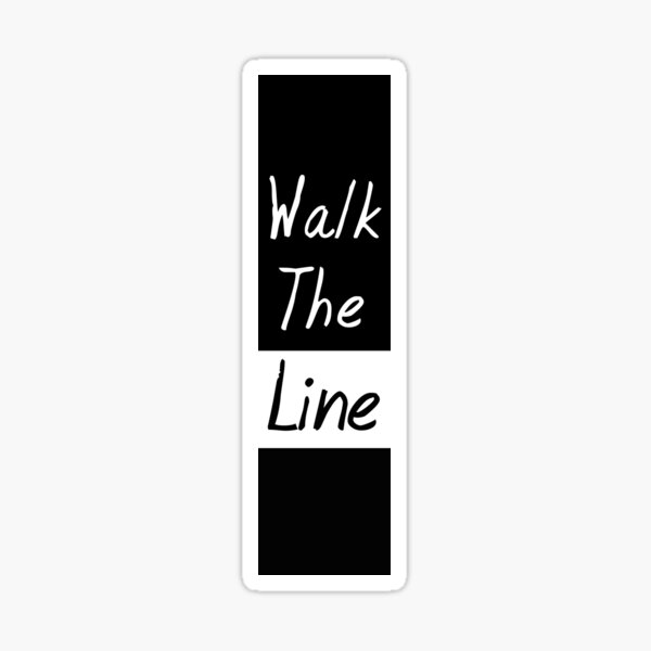 "Walk the line" Sticker for Sale by Unique-wizz | Redbubble