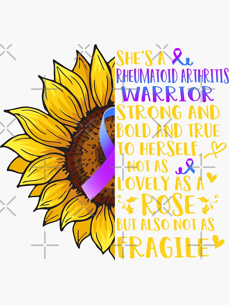 "She's A Rheumatoid Arthritis Warrior Not as lovely as a Rose but also ...