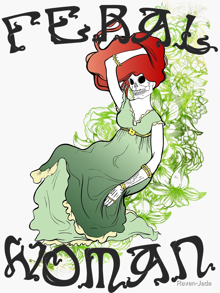 "Feral Women are Wild and Untamable" Sticker for Sale by Raven-Jade ...