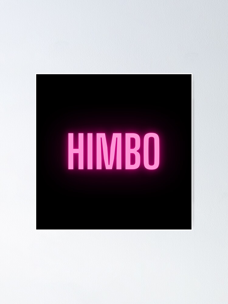 "Neon Pink Glow Up Himbo - LGBT" Poster by BearLoveDesign | Redbubble