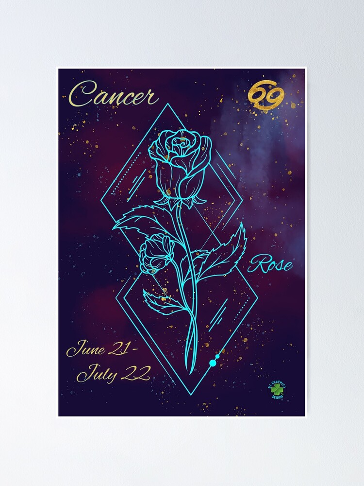 "Cancer Zodiac Sign June Birth Month Flower Rose Night Sky" Poster by ...