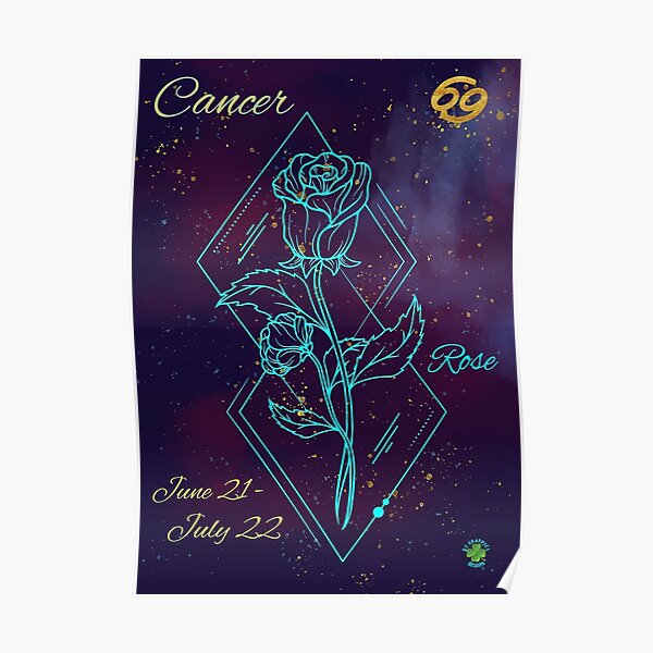 "Cancer Zodiac Sign June Birth Month Flower Rose Night Sky" Poster by ...