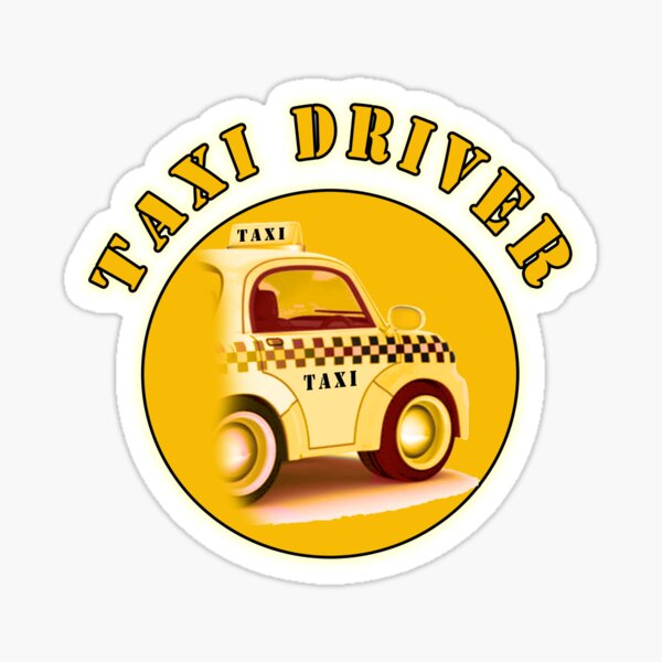 "best taxi driver" Sticker by Tiziza | Redbubble