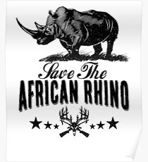 Save the Rhino: Posters | Redbubble