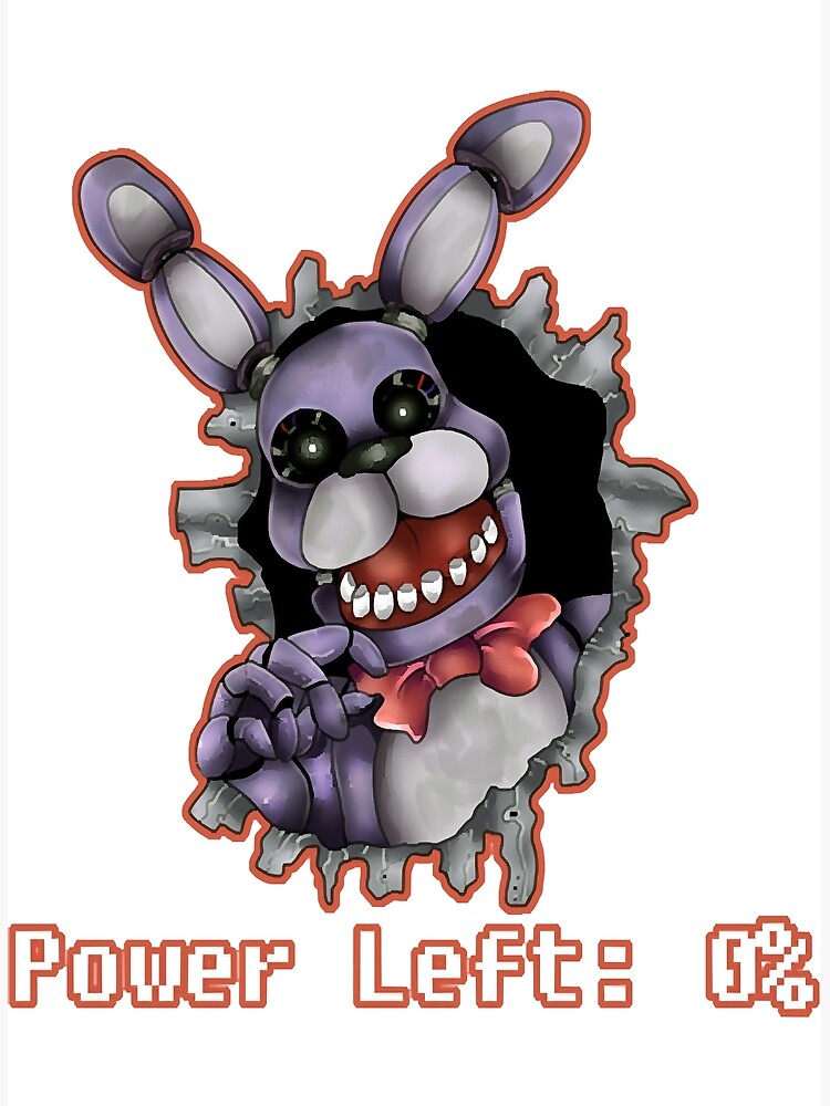 "FNAF Bonnie (Power Left Zero) " Poster for Sale by bertinehanafe ...