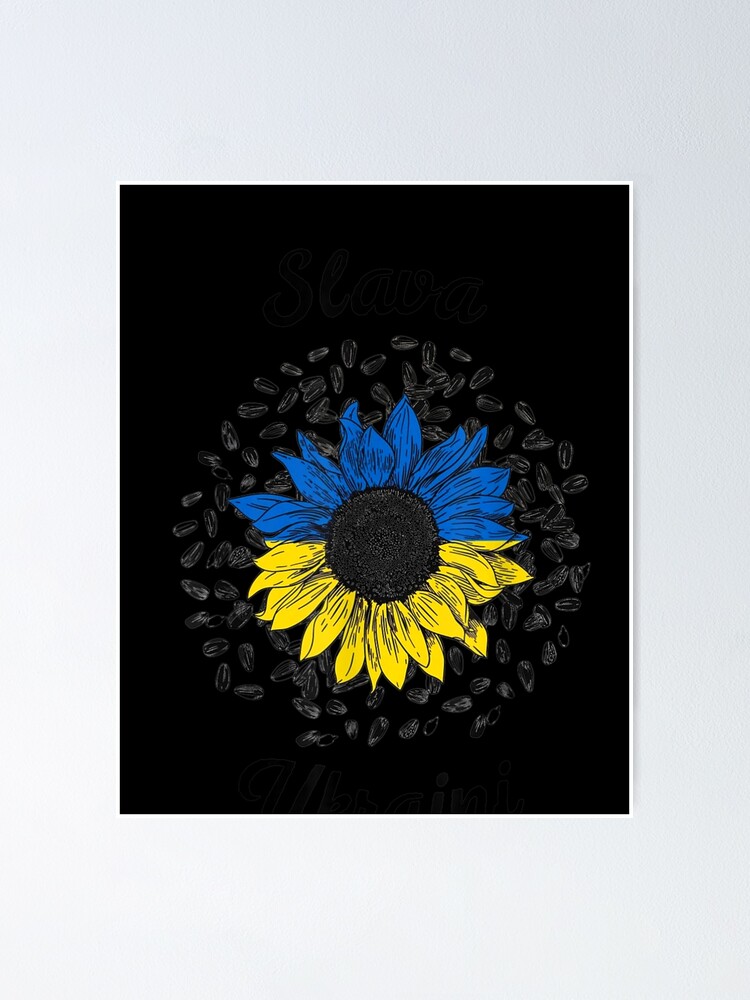 "Slava Ukraini Sunflower Ukrainian Flag I Stand With Ukraine" Poster ...