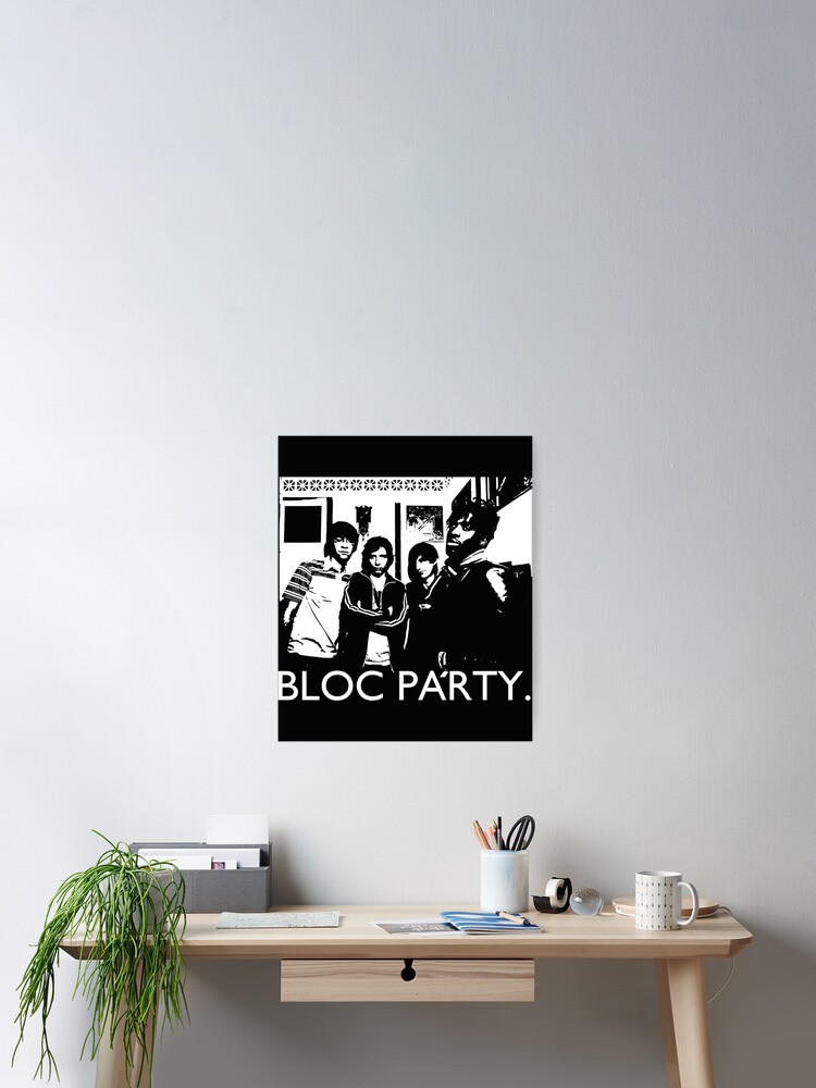 "Bloc Party" Poster for Sale by TeriButcherz | Redbubble