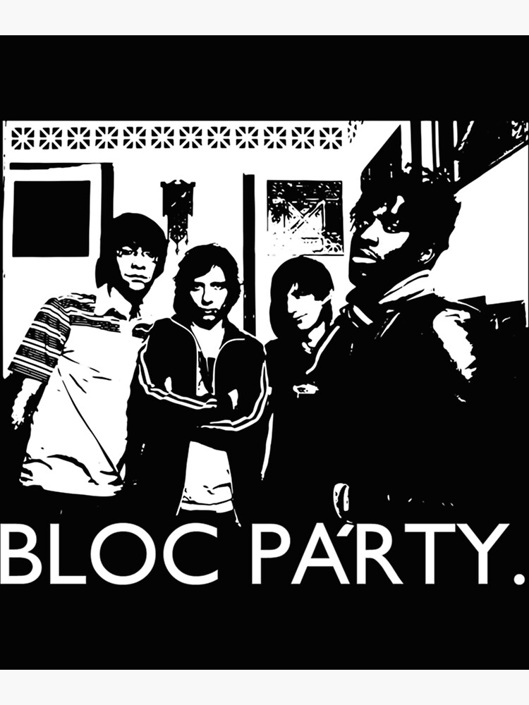 "Bloc Party" Poster for Sale by TeriButcherz | Redbubble