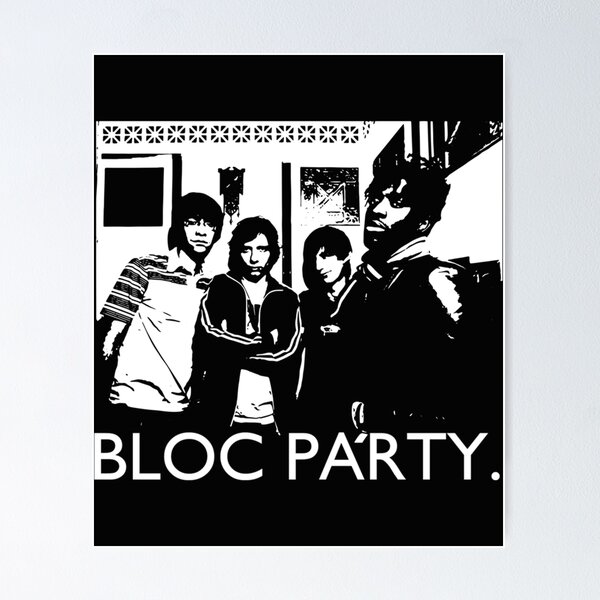 "Bloc Party" Poster for Sale by TeriButcherz | Redbubble