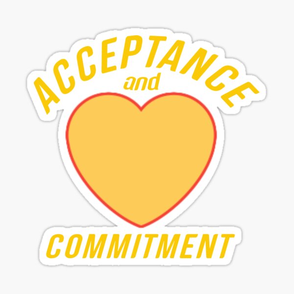"Acceptance and commitment." Sticker by Umiska | Redbubble