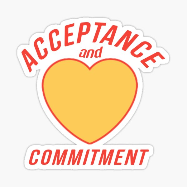 "Acceptance and commitment." Sticker by Umiska | Redbubble