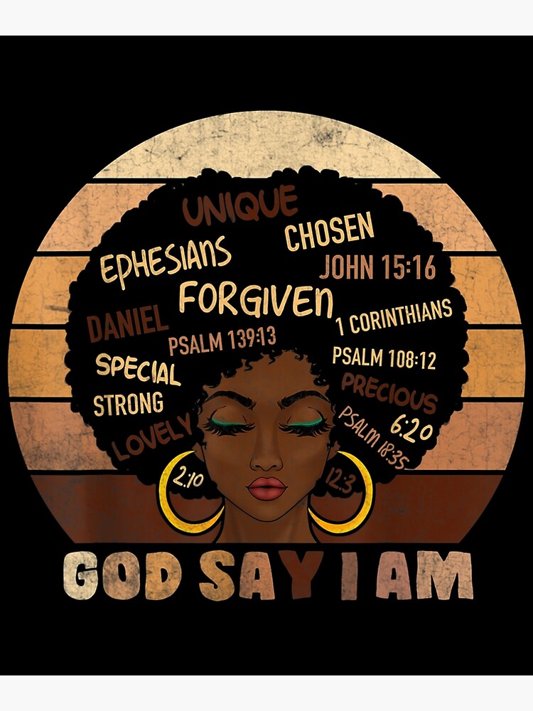 Black Girl Melanin God Says I Am Black History Month Pride Poster